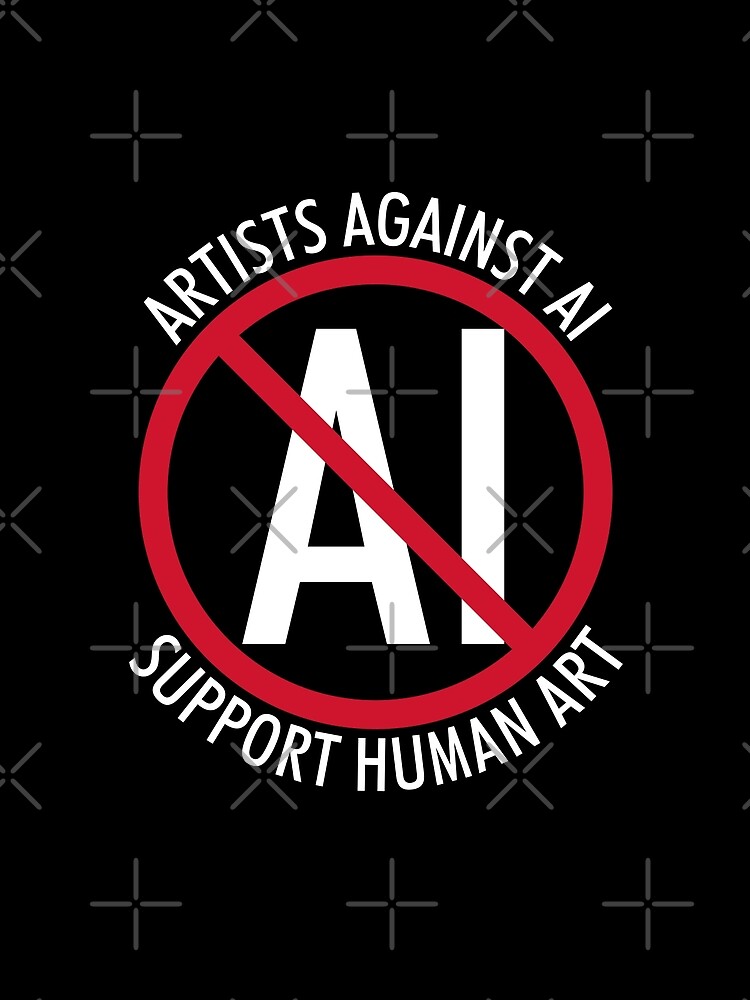 "No AI. Artists Against AI. Support Human Art." Poster for Sale by ...