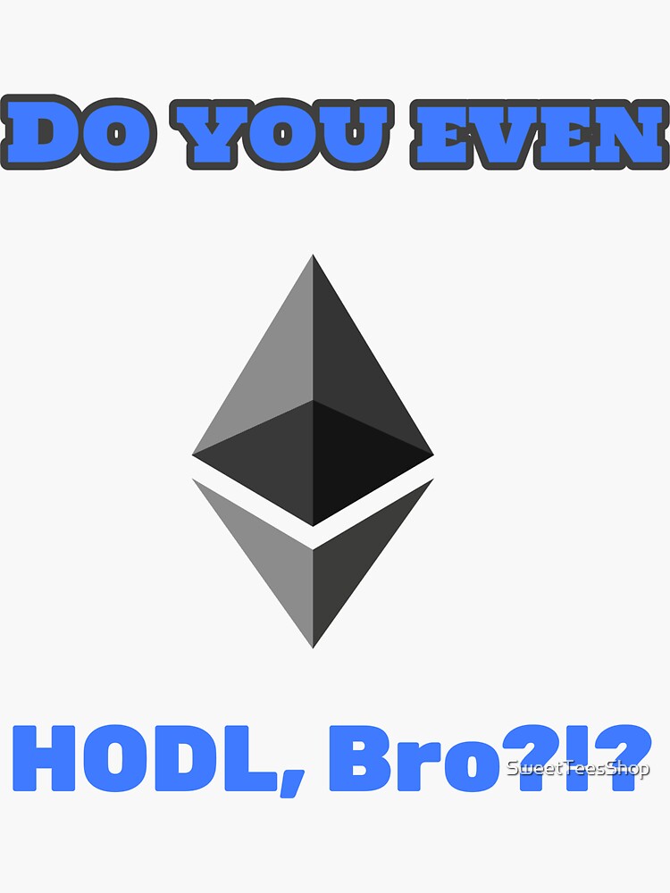 "ETH HODLer logo" Sticker for Sale by SweetTeesShop | Redbubble