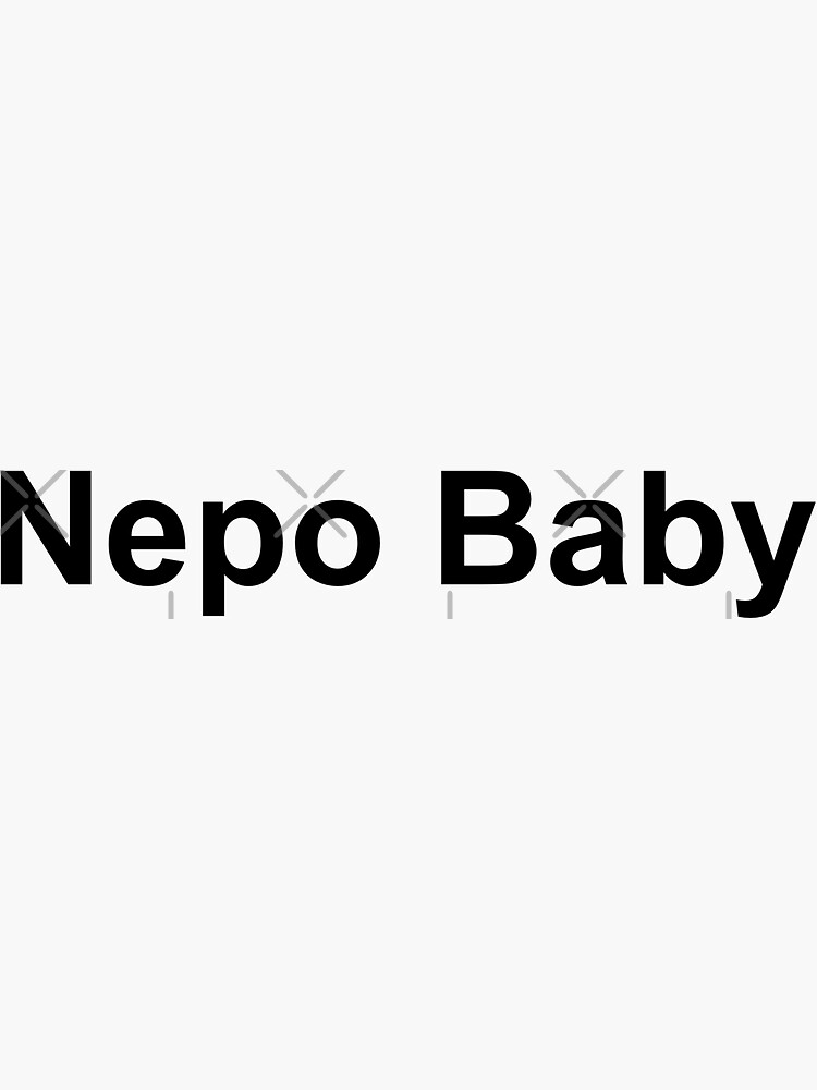 "Nepo Baby design | Hailey Bieber Shirt inspiration " Sticker for Sale ...