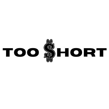 "Too Hort Too - Too Short" Poster for Sale by MJ ⭐⭐⭐⭐⭐ | Redbubble