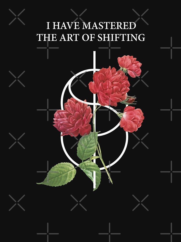 "Shifting Symbol With Red Roses And quote : I Have Mastered The Art Of ...