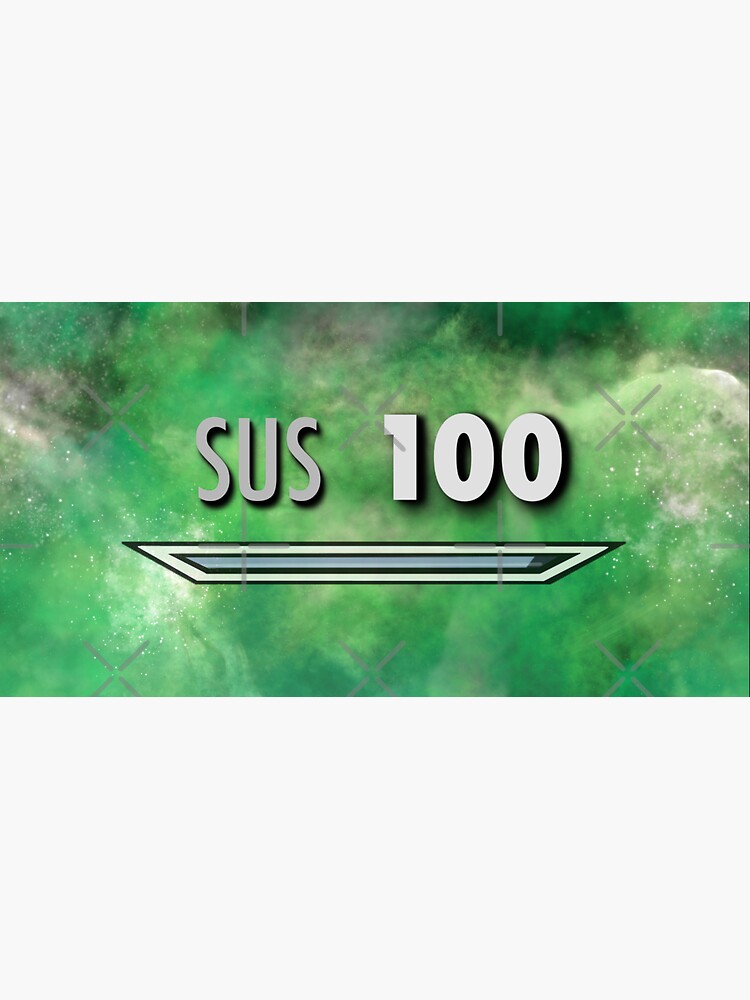 "SUS Level 100" Sticker for Sale by spookyhobbit | Redbubble