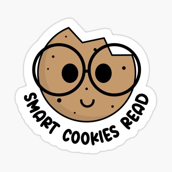 "Smart Cookies Read" Sticker for Sale by MrsOsLibrary | Redbubble