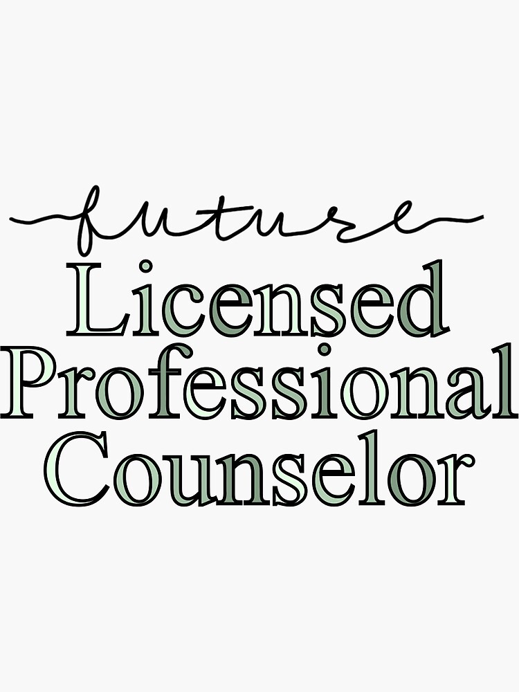 "Future Licensed Professional Counselor " Sticker for Sale by Kylie ...