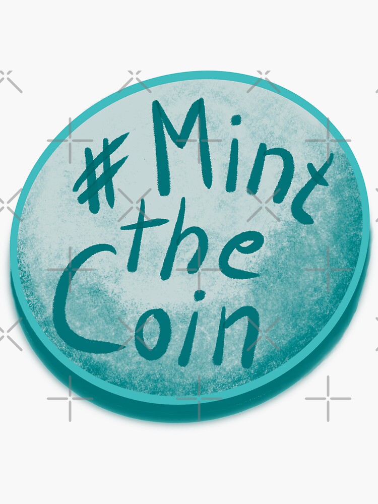 "Mint the coin in blue green" Sticker for Sale by IrisRichardson ...