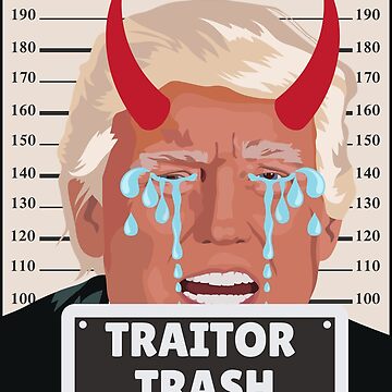 "Funny "Traitor Trash" Trump Crying Mugshot " Essential T-Shirt for ...