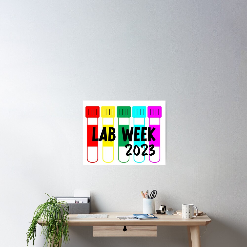Lab Week 2023 Lab Tech Lab Week Poster For Sale By Trovelogic