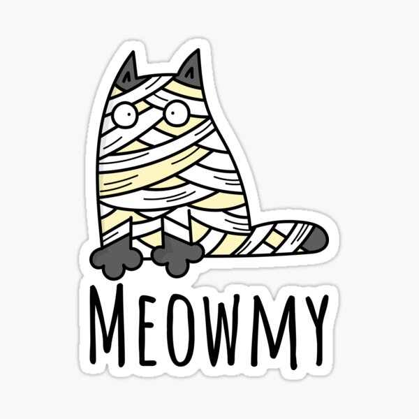 "Meowmy Mummy Cat Funny Pet Halloween" Sticker for Sale by GEEK-FACTORY ...