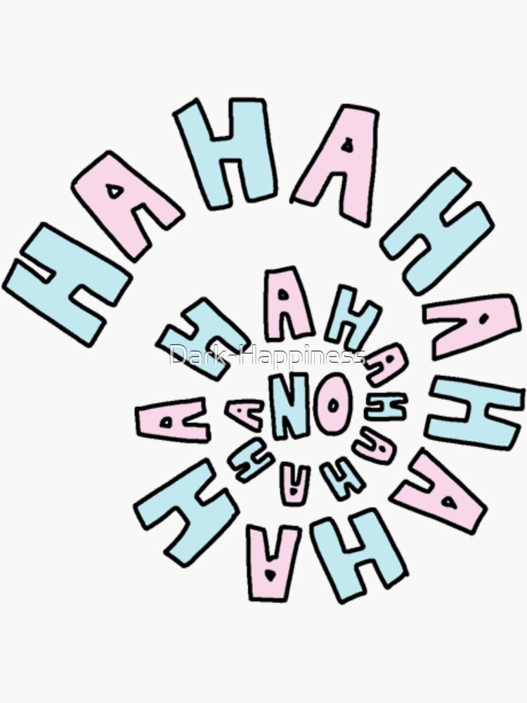 "HAHAHA no" Sticker by Dark-Happiness | Redbubble