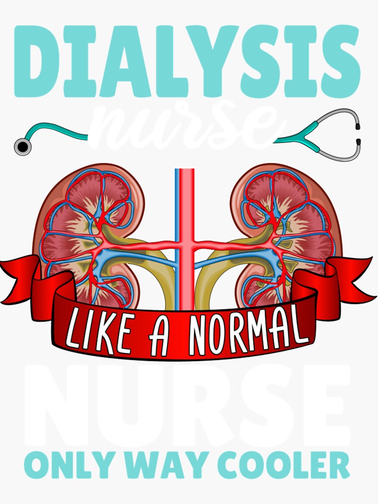 "Dialysis Nurse like a normal nurse Nephrology Nurses Week 2021 ...