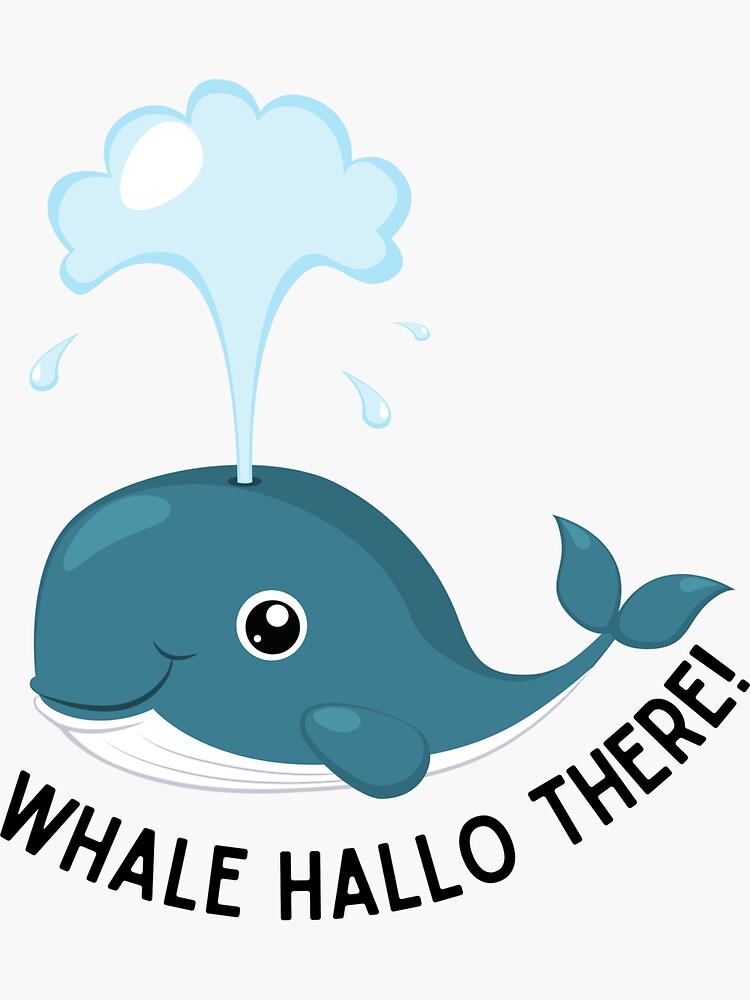 "Whale Hello" Sticker for Sale by Nachum | Redbubble