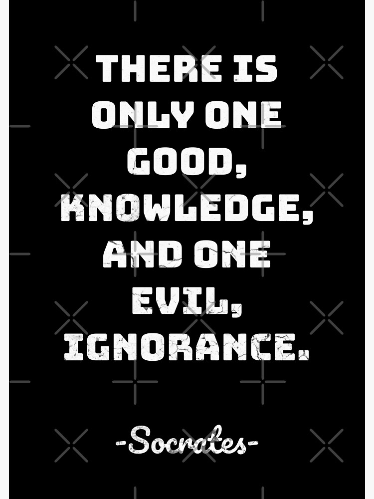 "There is only one good, knowledge, and one evil, ignorance." Sticker ...