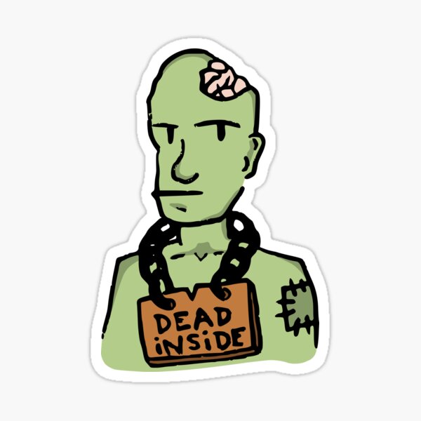 "Dead Inside" Sticker for Sale by ATCL- | Redbubble