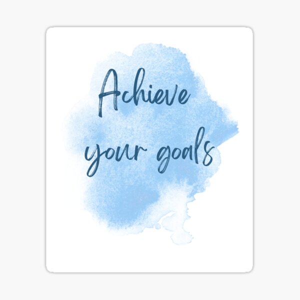"achieve your dream best inspirational quote for dreamers" Sticker for ...