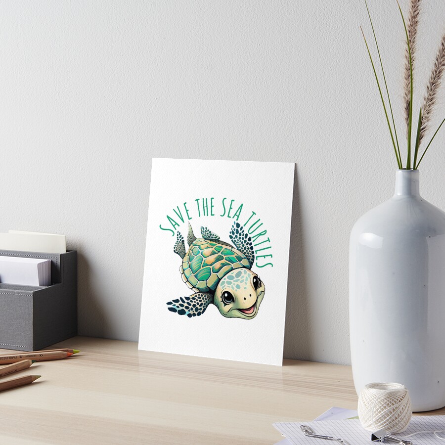 "Save the Sea Turtles. Cute Turtle" Poster for Sale by Fitbys | Redbubble