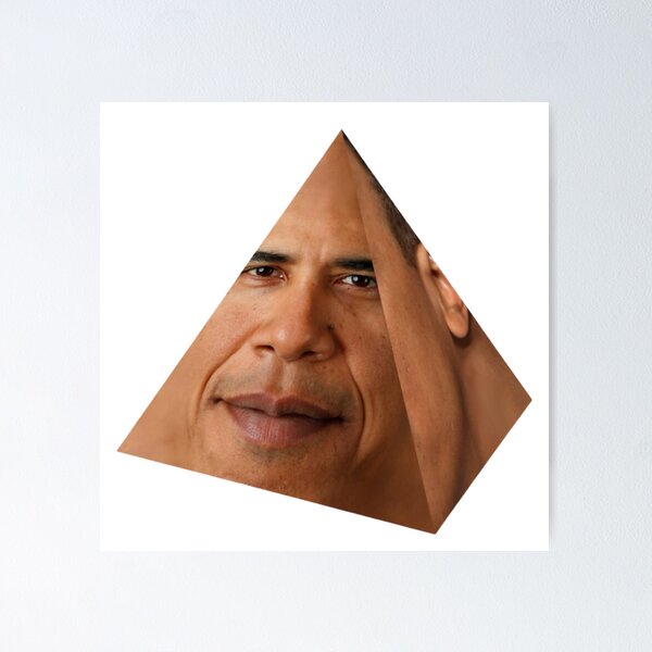 "obamium - obama triangle" Poster by DreamMeArt | Redbubble