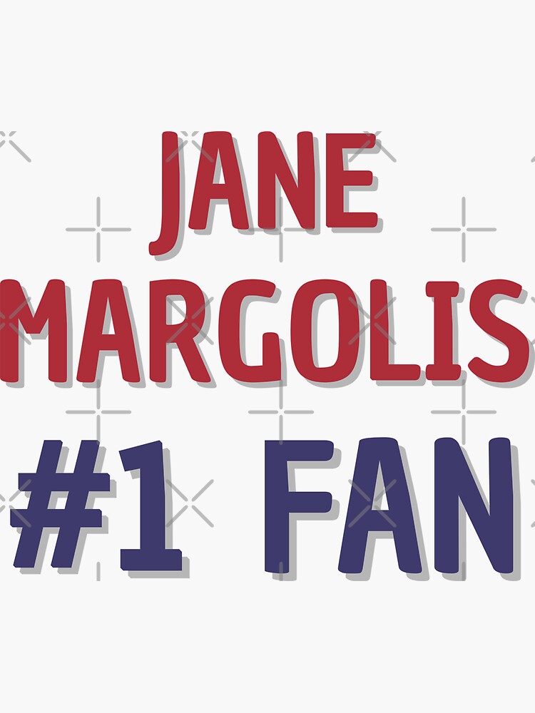 "Jane Margolis #1 Fan" Sticker for Sale by Rybariuns | Redbubble