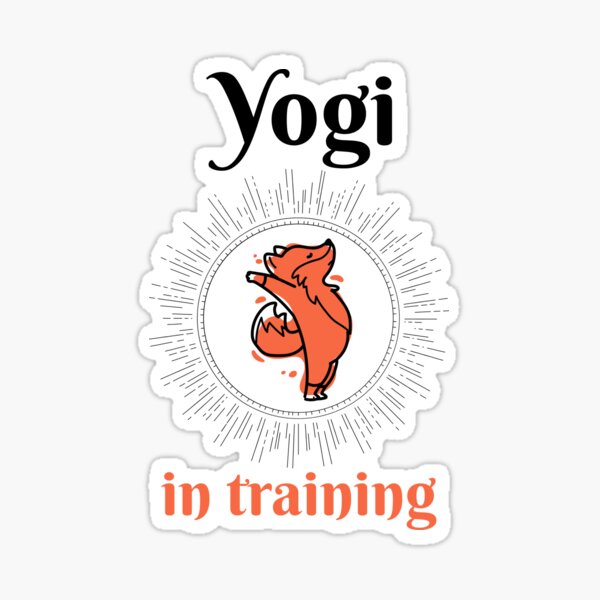 "Yogi in training" Sticker for Sale by RattafatZ | Redbubble
