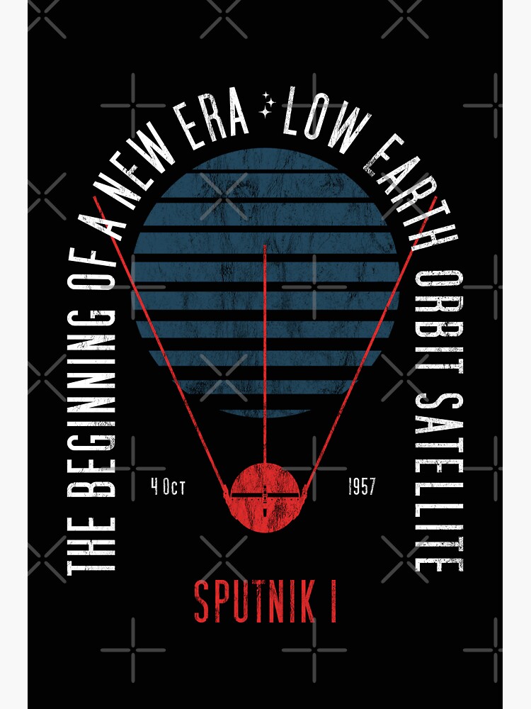 "Sputnik 1. Low Earth Orbit Satellite (Washed and Worn)" Sticker for ...