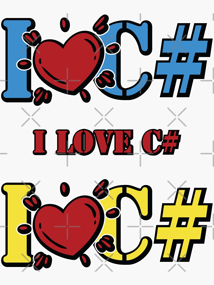 "I Love C# Programming Language" Sticker for Sale by TheMikis | Redbubble