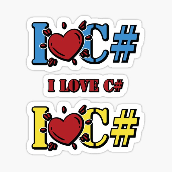 "I Love C# Programming Language" Sticker for Sale by TheMikis | Redbubble
