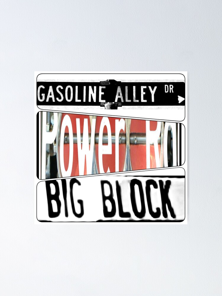 "Gasoline Alley" Poster by asphaltimages | Redbubble