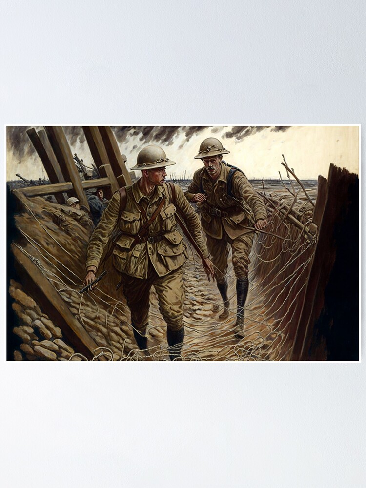 "Soldiers In A Trench - WW1" Poster for Sale by AIWarArt | Redbubble