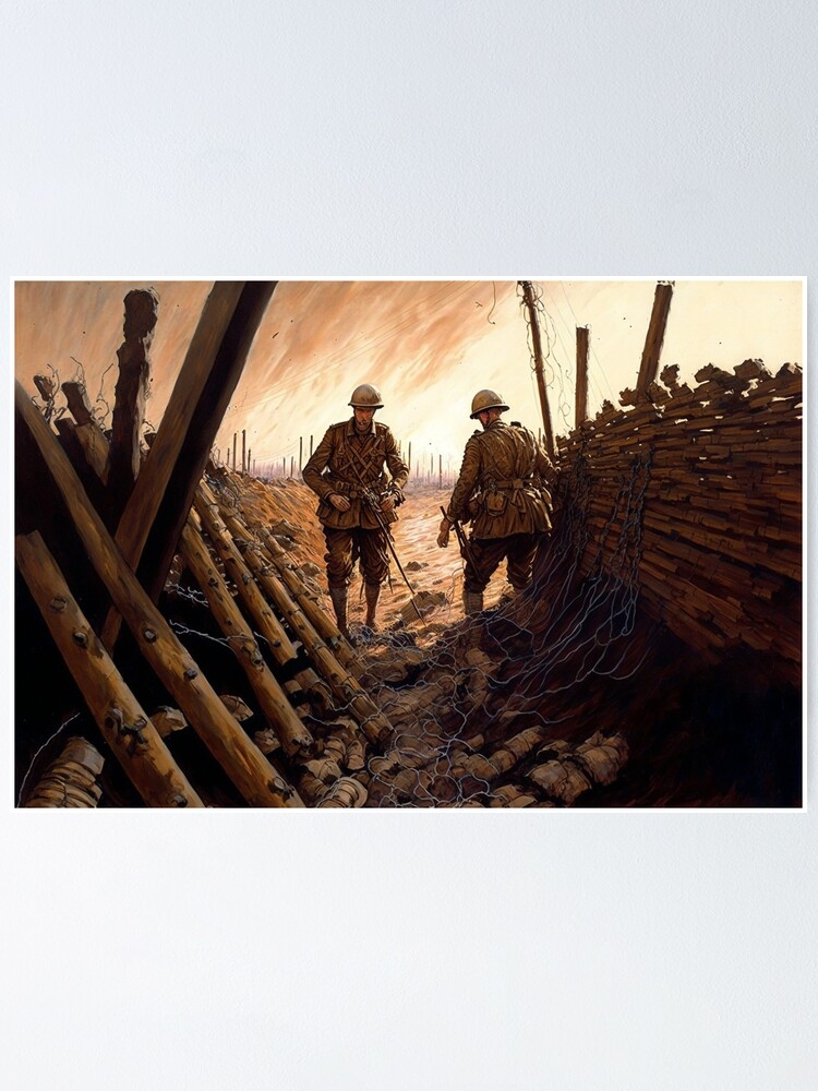 "Soldiers In A Trench - WW1" Poster for Sale by AIWarArt | Redbubble