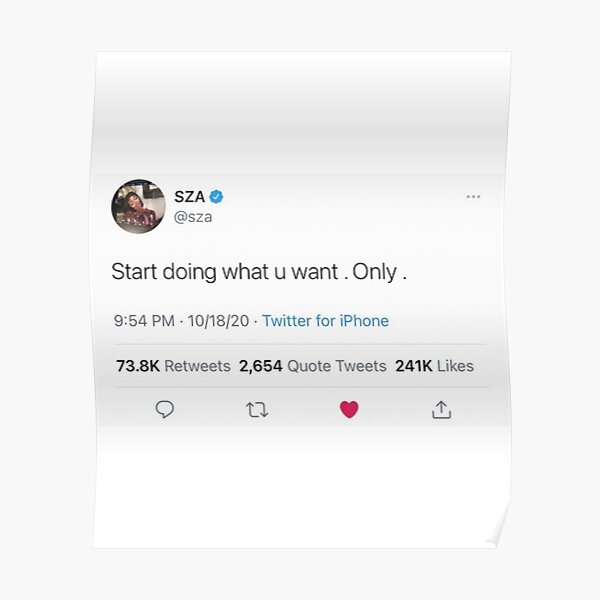 "Sza Twitter quote " Poster for Sale by CadellBernard | Redbubble