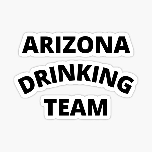 "Arizona Drinking Team" Sticker for Sale by weekendpack | Redbubble