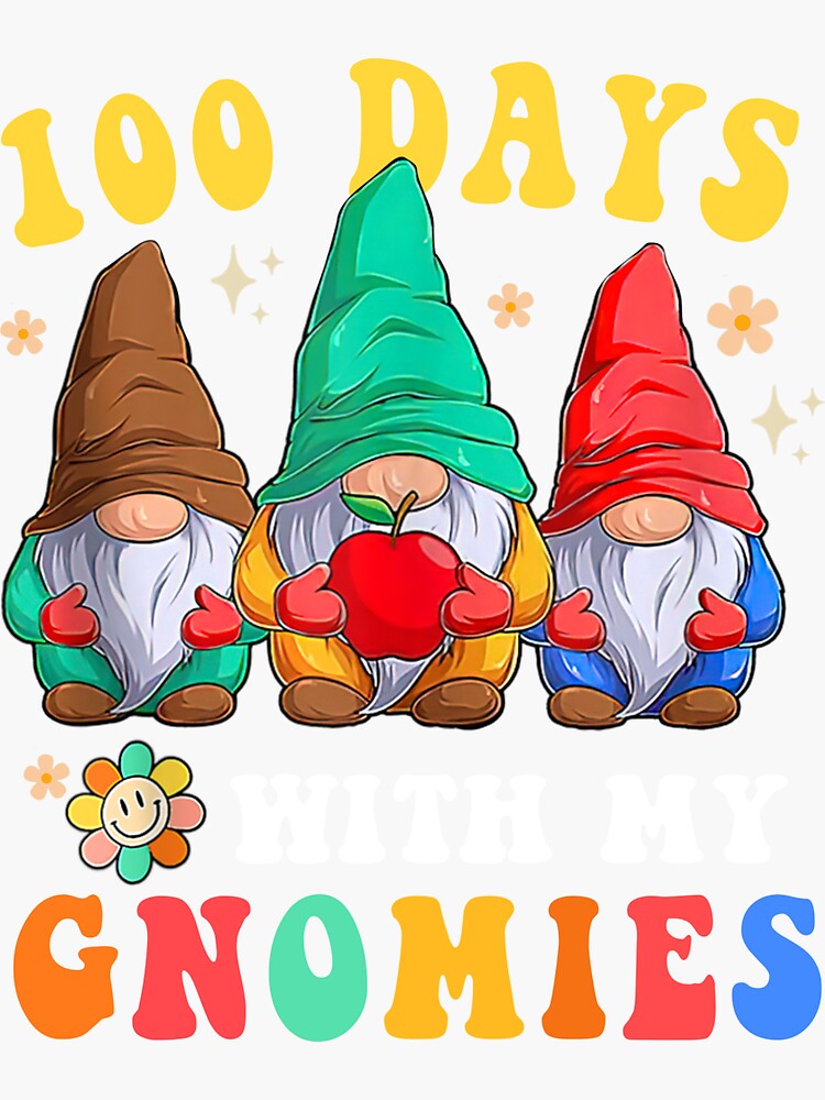 "100th Day Of School Gnome Teachers Students 100 Days Smarter" Sticker ...