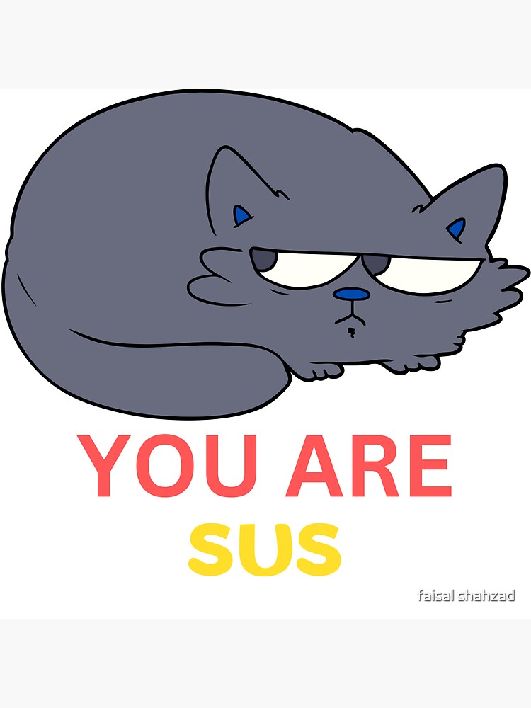 " You Are Sus sus " Sticker for Sale by Faisal3761 | Redbubble