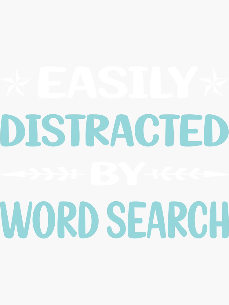 "Funny Easily Distracted Word Search" Sticker for Sale by ...