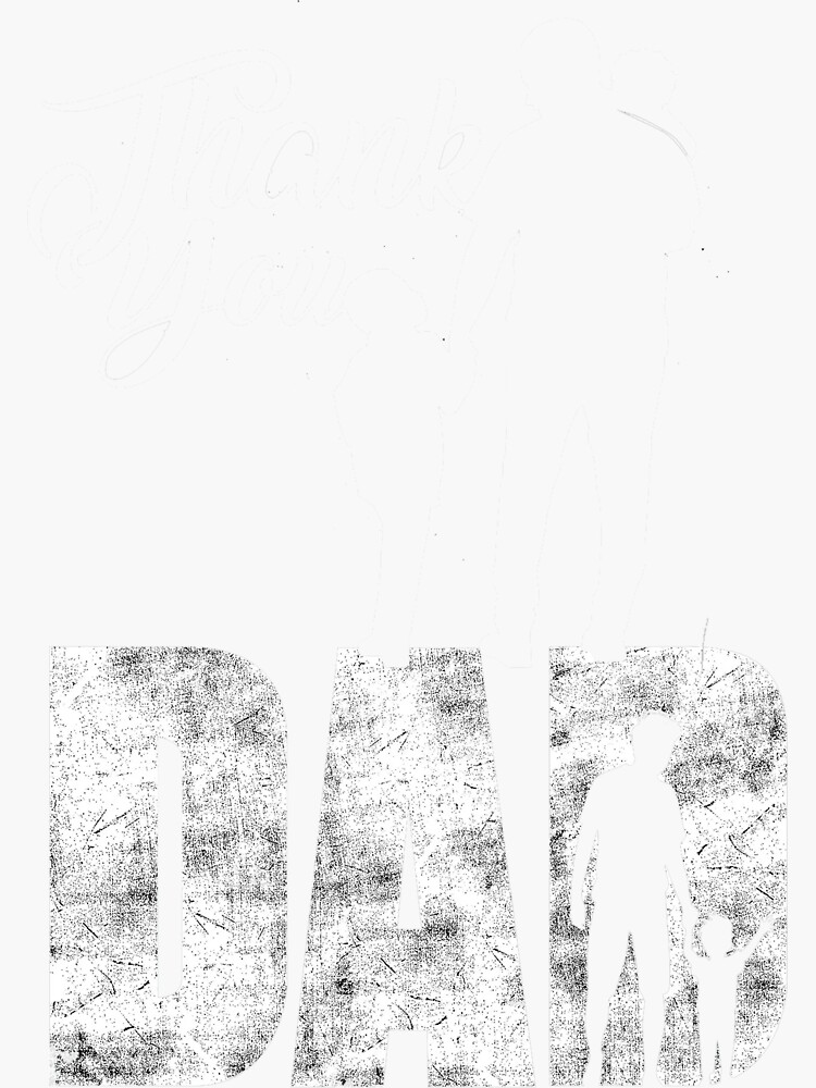 Thank You Dad Sticker For Sale By Oulboujers Redbubble