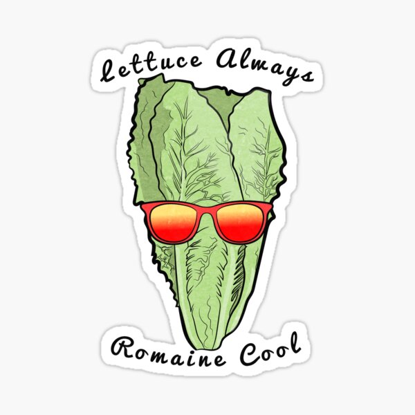 "Lettuce Always Romaine Cool (textured)" Sticker for Sale by TLDD ...