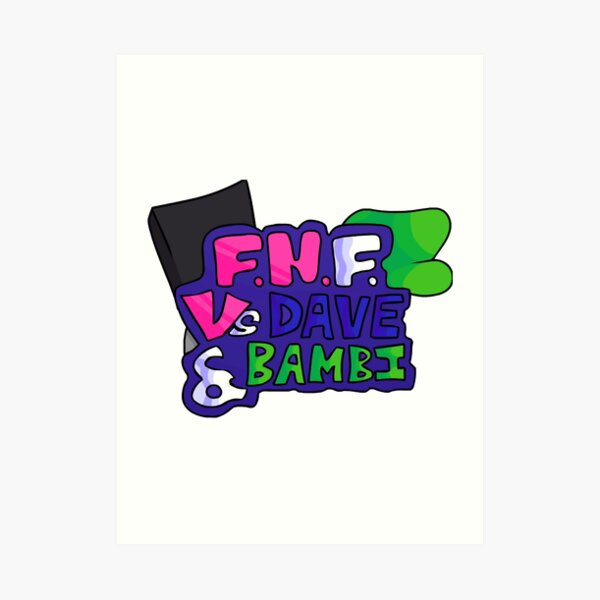 "FNF VS DAVE AND BAMBI" Art Print for Sale by NickFromFlorida | Redbubble