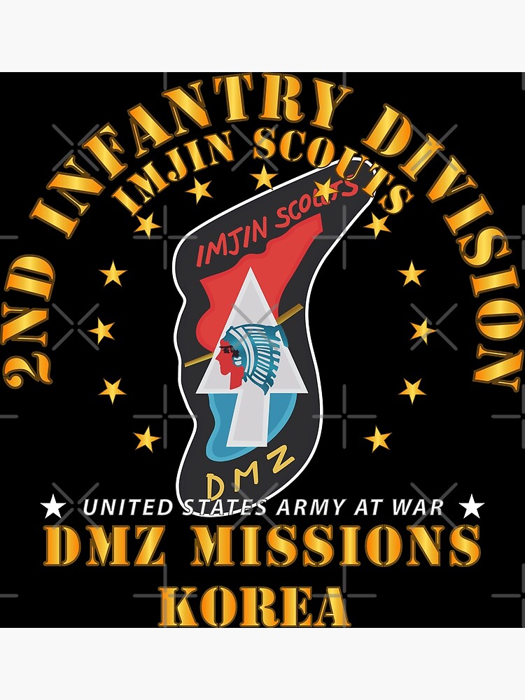 "Army - 2nd Infantry Division - ImJin Scout -DMZ Missions" Poster for ...