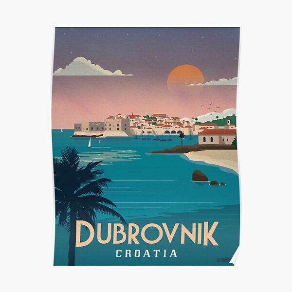 "Dubrovnik City in Croatia, old croatia" Poster for Sale by Asombrosa ...
