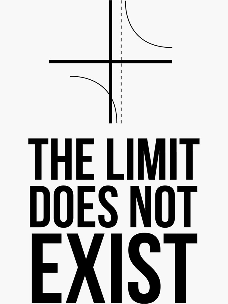 "Mean Girls The Limit Does Not Exist " Sticker for Sale by GoldyTeez | Redbubble