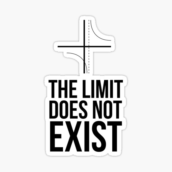 "Mean Girls The Limit Does Not Exist " Sticker for Sale by GoldyTeez ...