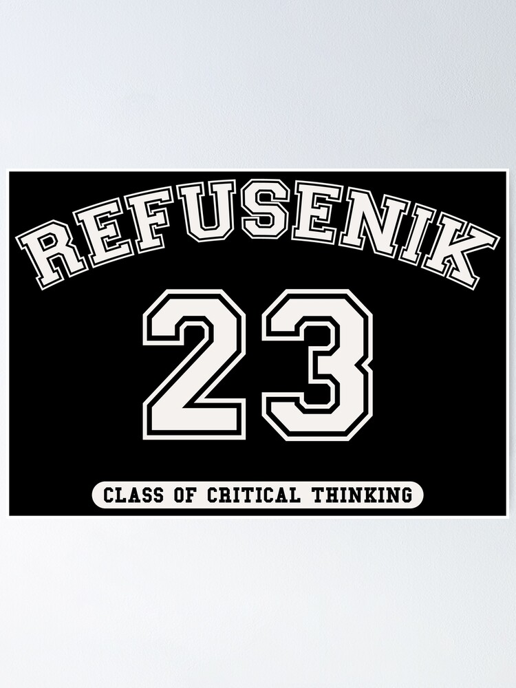 "REFUSENIK | CLASS OF CRITICAL THINKING 2023, NOT BUDGING" Poster for ...