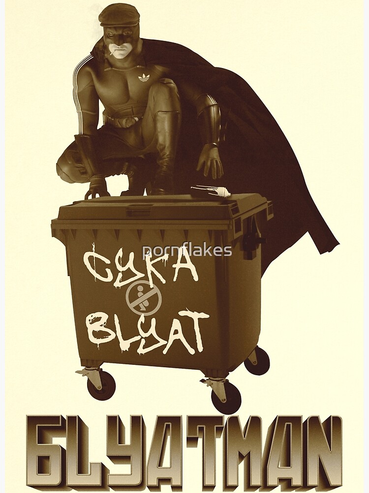 "BLYATMAN" Poster by pornflakes | Redbubble