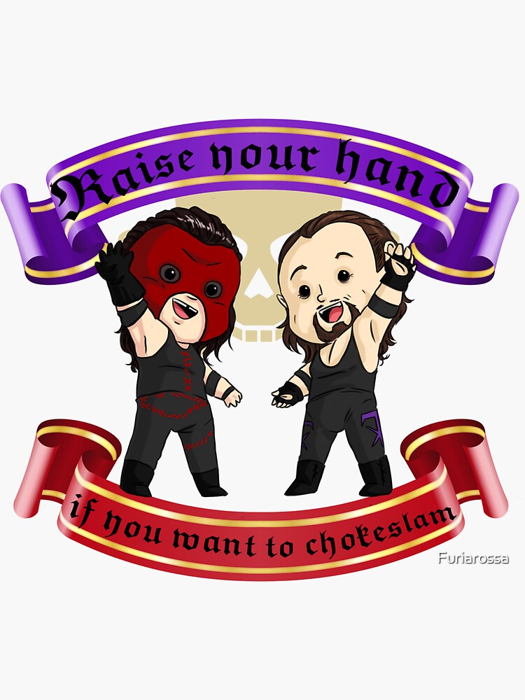 "Raise your hand if you want to chokeslam" Sticker for Sale by ...