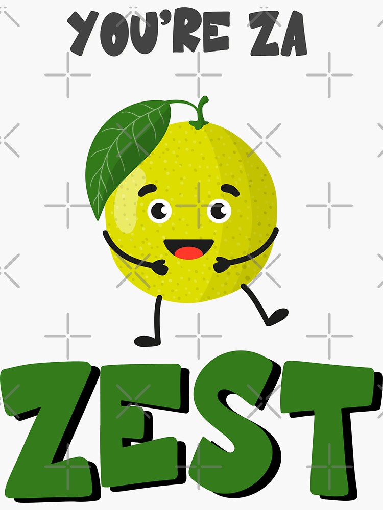 "Zesty Lemon Funny Citrus Lemon Pun- Youre the Zest Best" Sticker for ...