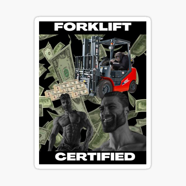 "Forklift Certified " Sticker for Sale by joshemf | Redbubble