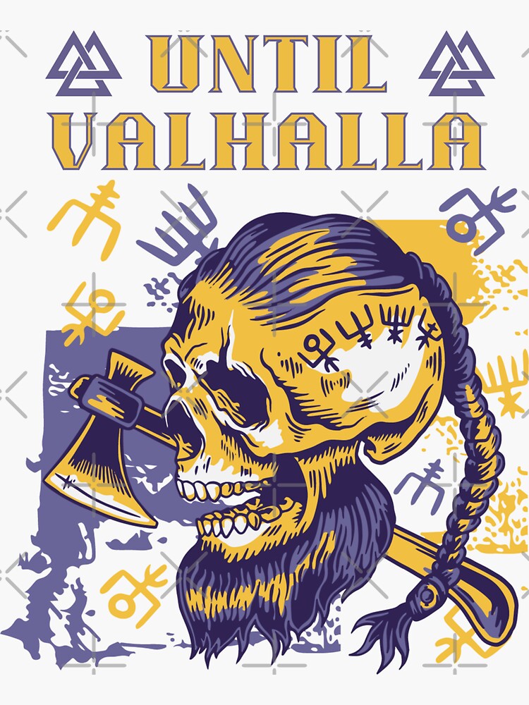"Until Valhalla" Sticker for Sale by HypnoticHighs | Redbubble