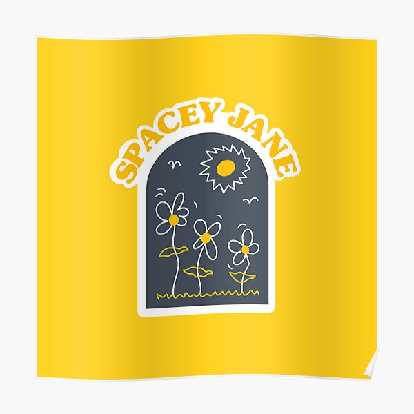 "Spacey Jane" Poster for Sale by elleshaemiller1 | Redbubble