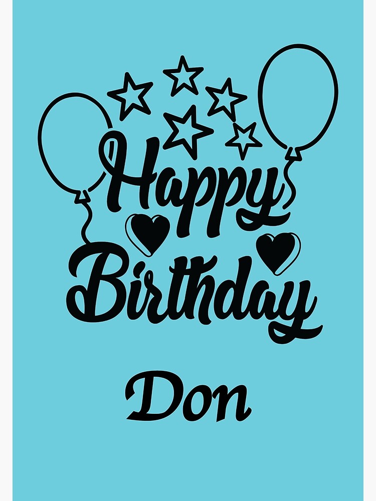 "Happy Birthday Don" Poster for Sale by peterscarfo | Redbubble