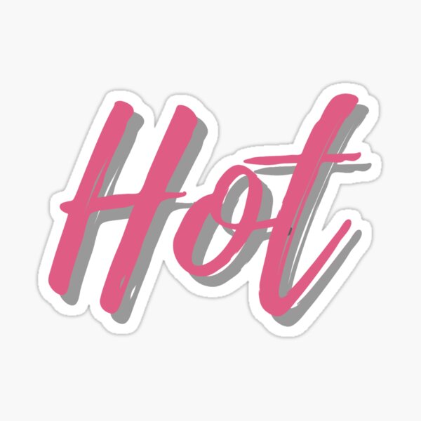 "Hot (Pink)" Sticker for Sale by Delisosum | Redbubble