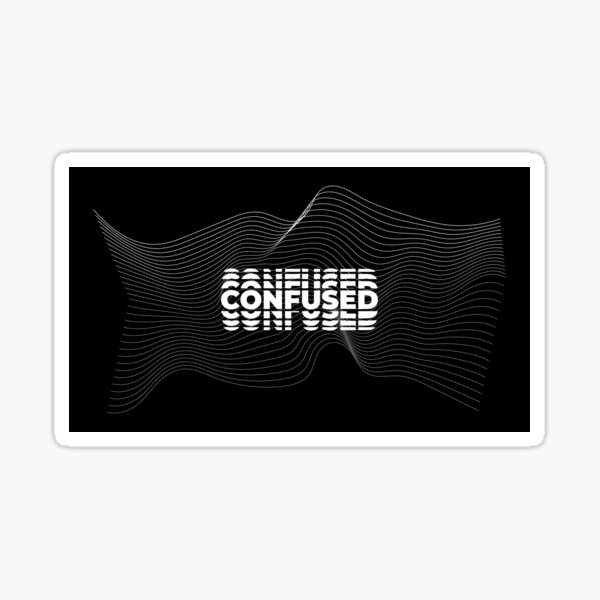 "Confused Typography" Sticker for Sale by maarse | Redbubble